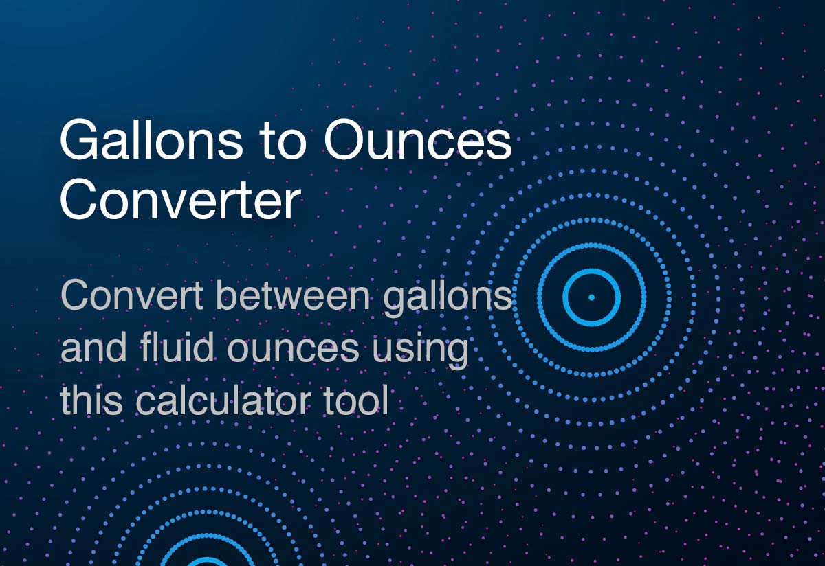 Gallons To Ounces Converter Gallons To Ounces Converter